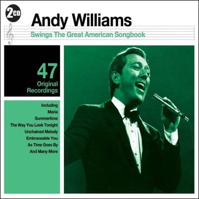 Andy Williams - Swings The Great American Songbook 2 CDs – Dress Circle ...