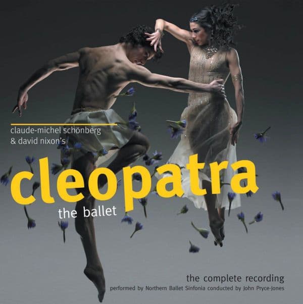 Cleopatra The Ballet CD – Dress Circle Of London