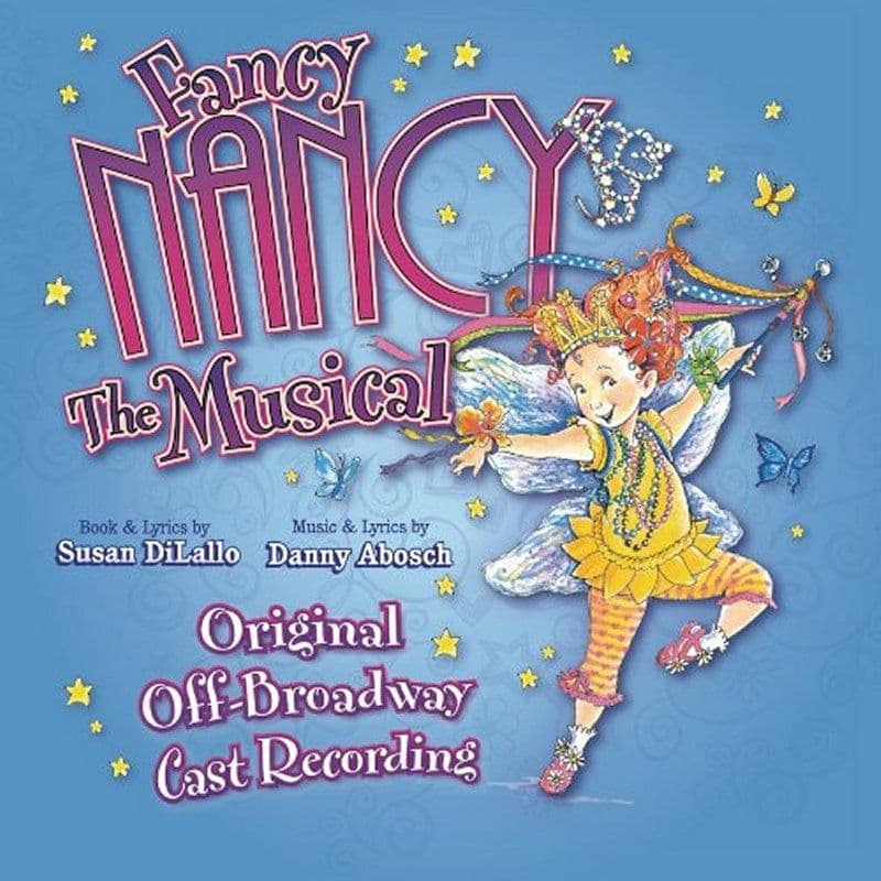 Fancy Nancy Original Off-Broadway Cast CD – Dress Circle Of London