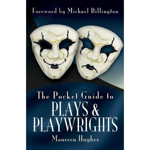 Pocket Guide to Plays and Playwrights the – Dress Circle Of London