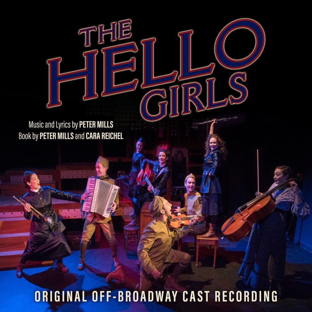 The Hello Girls Original Off-Broadway Cast Recording – Dress Circle Of ...
