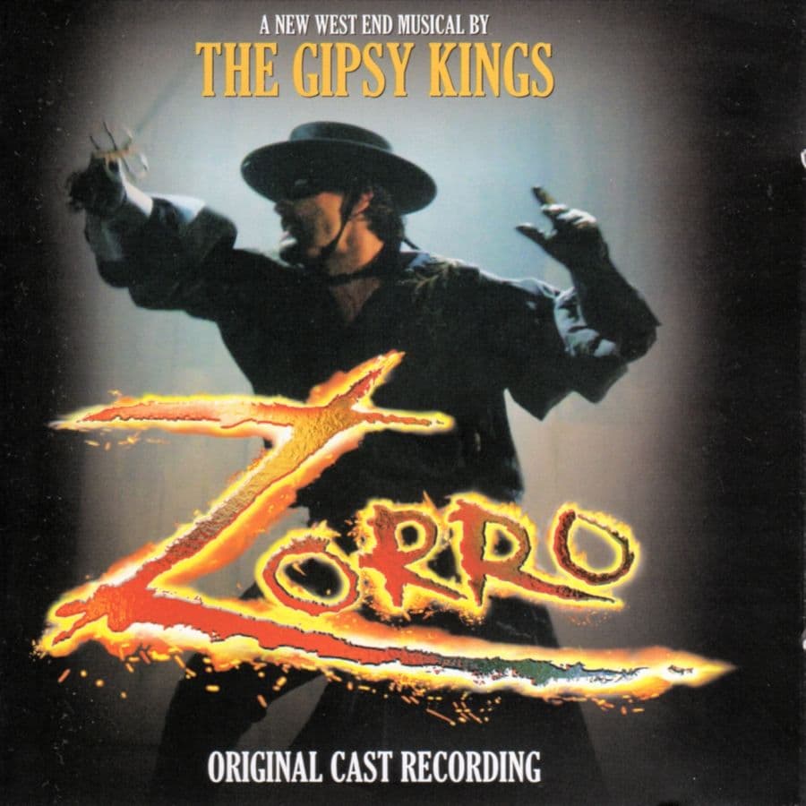 Zorro The Musical Original London Cast CD – Dress Circle Of London